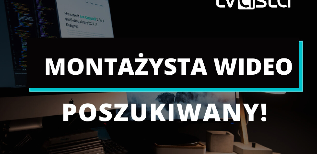TV ASTA - Szukamy montażysty/stki